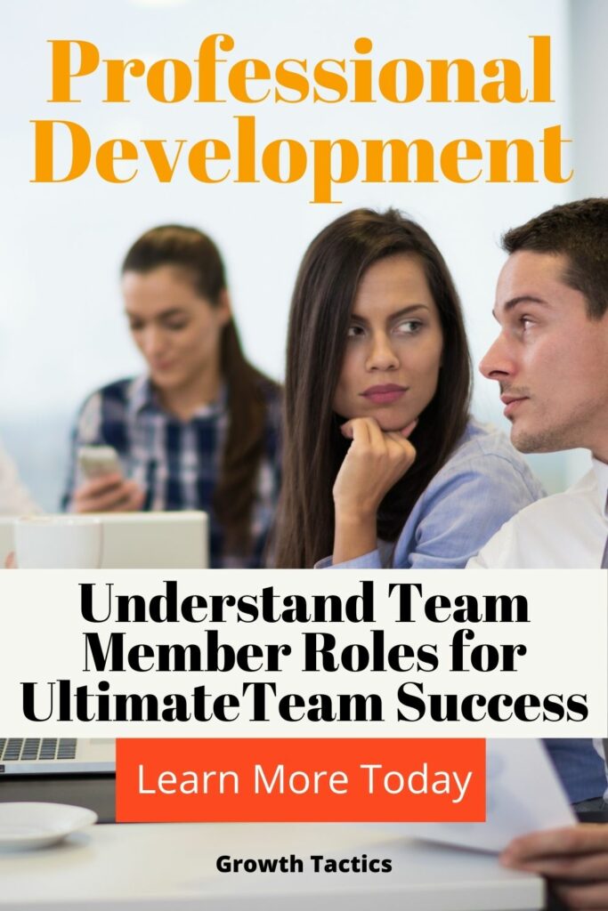 How To Use Team Member Roles To Easily Form The Best Team