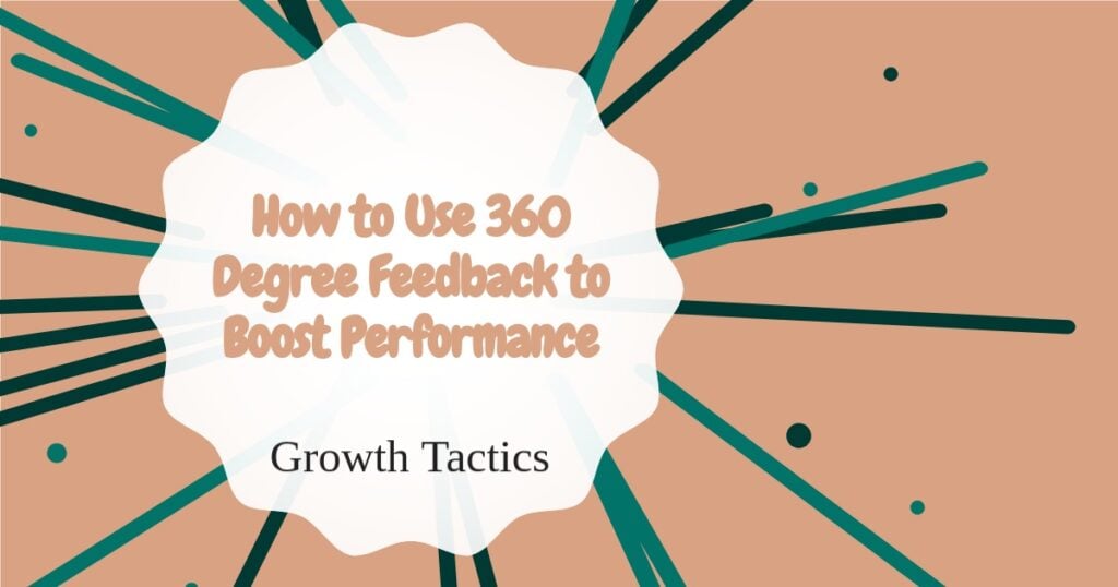 What is 360 Degree Feedback? Examples and Sample Questions