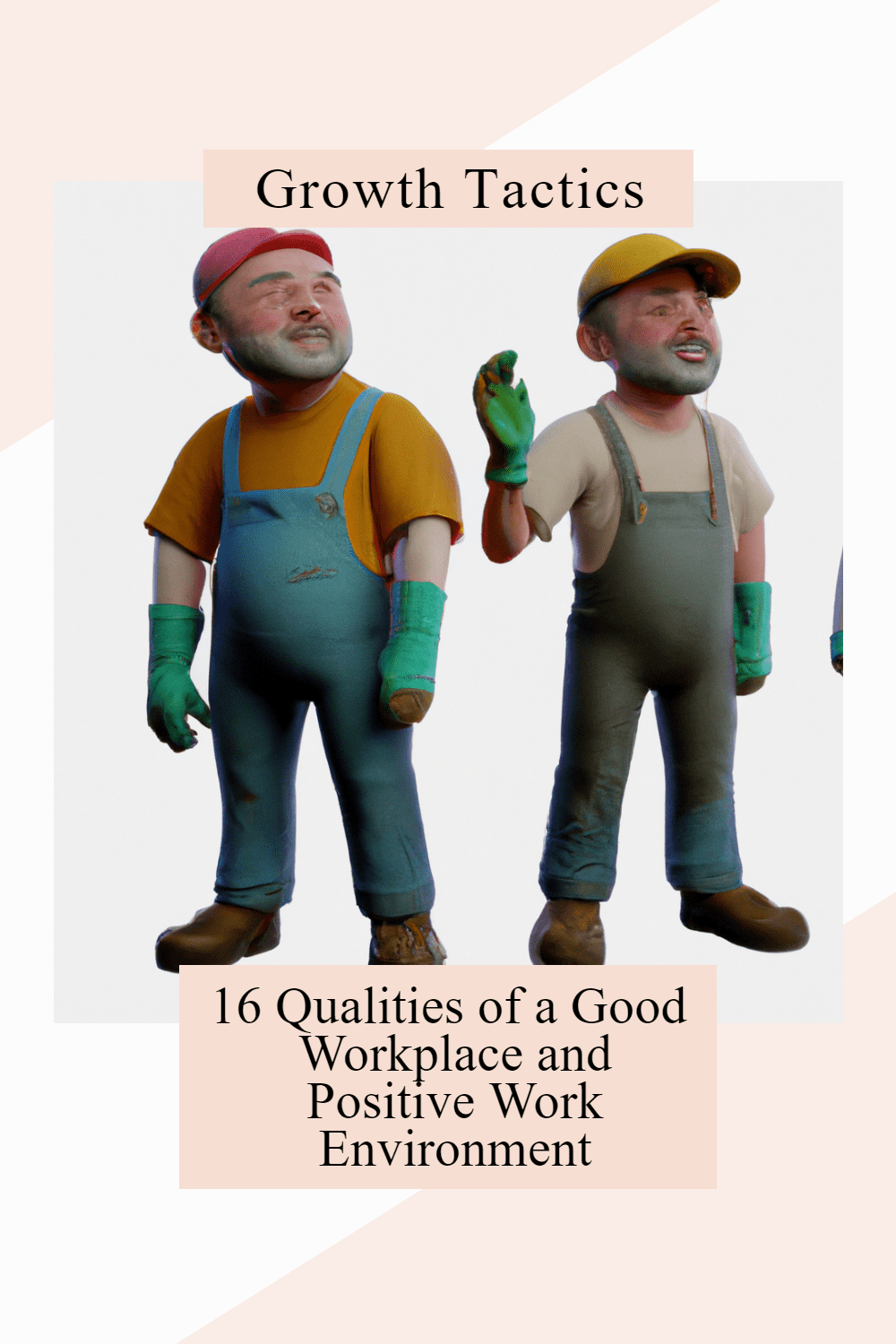 16 Qualities of a Good Workplace and Positive Environment