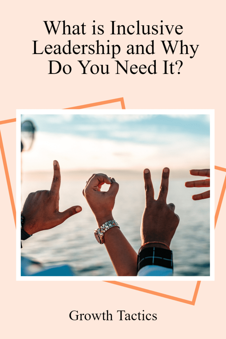 What is Inclusive Leadership and Why Do You Need It?