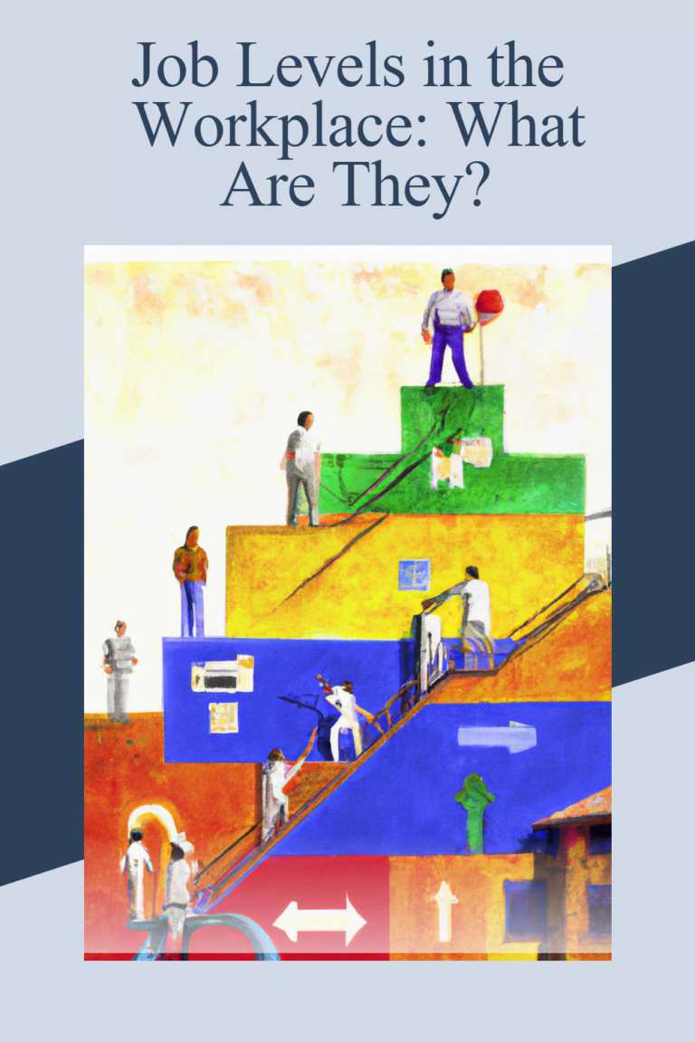 What Are Job Levels In The Workplace?