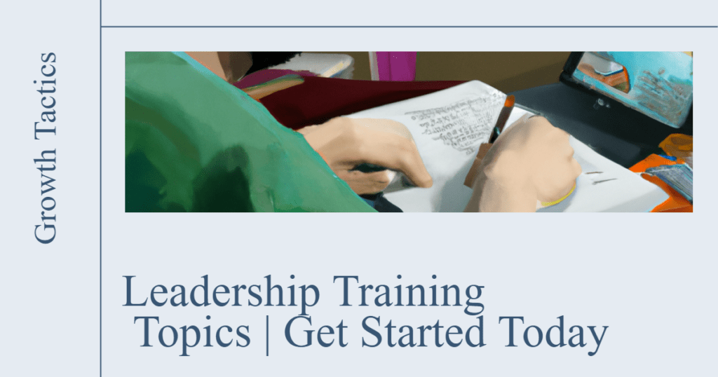 Top Leadership Training Topics for Professional Growth
