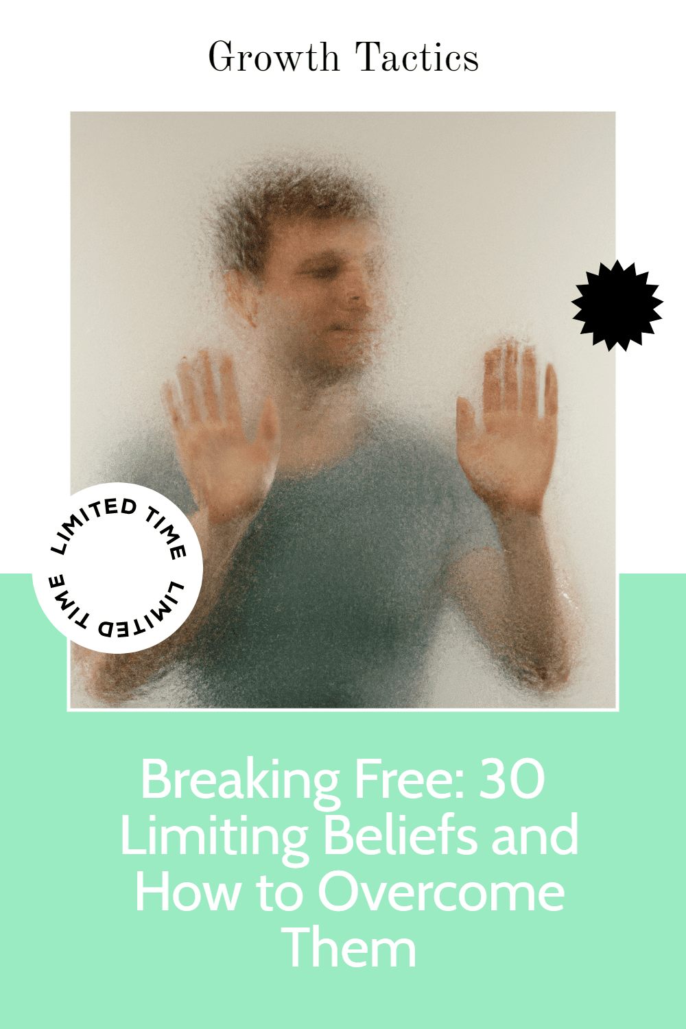 30 Self-Limiting Beliefs and How to Overcome Them