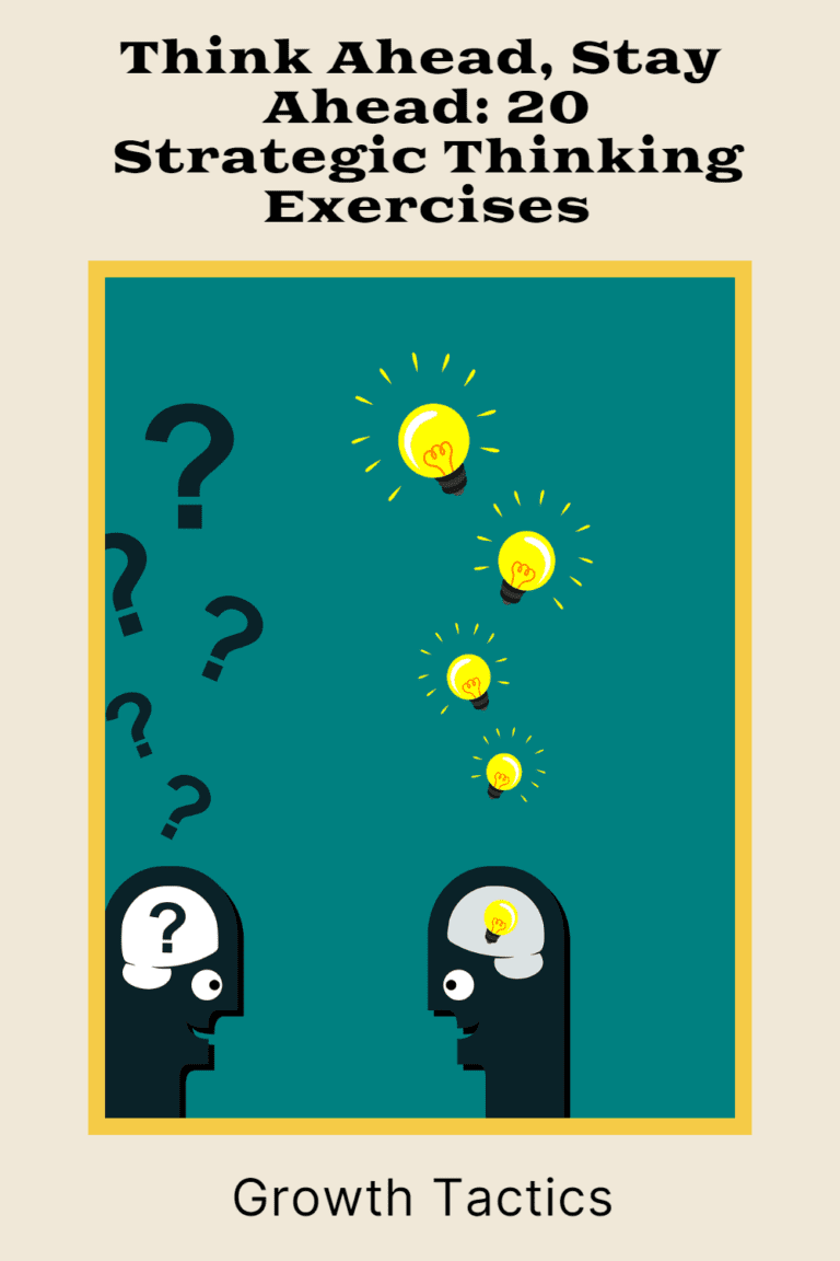20 Essential Strategic Thinking Exercises for Maximum Impact