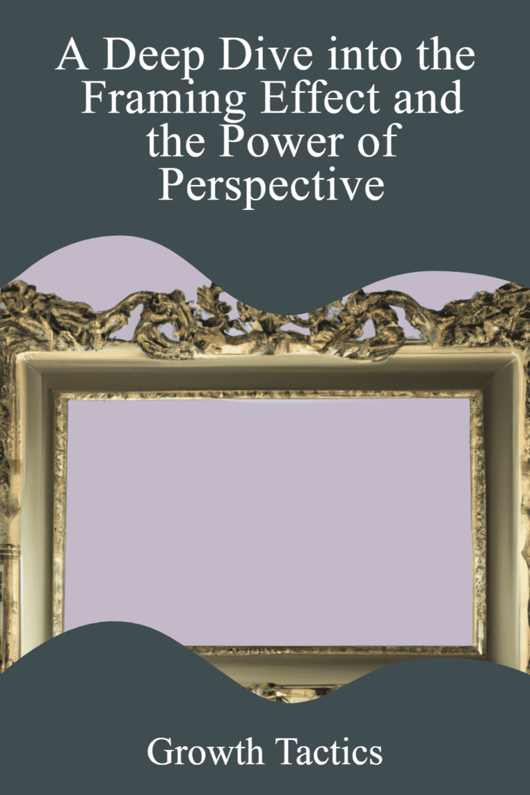 Understanding the Framing Effect & the Power of Perspective
