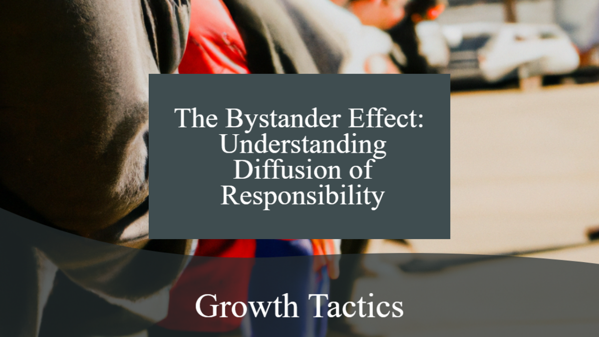 Diffusion Of Responsibility