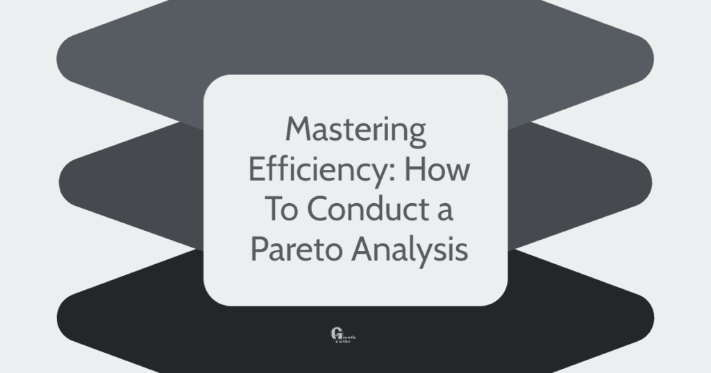 Mastering Efficiency: How To Conduct a Pareto Analysis