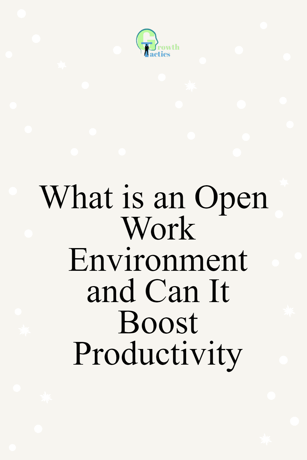What is an Open Office Environment? Is It Right For You