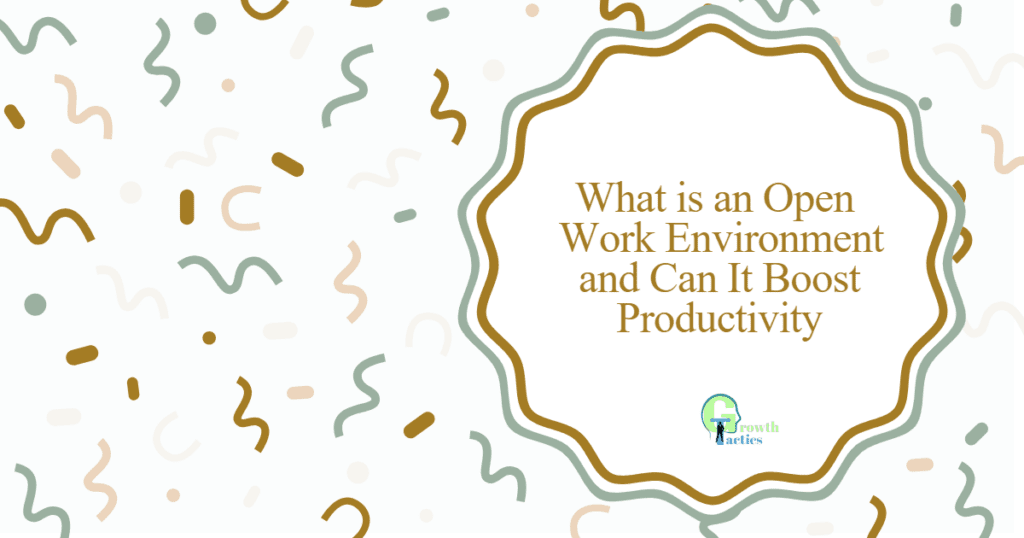 Traditional vs Modern Work Environment: Finding the Right Fit