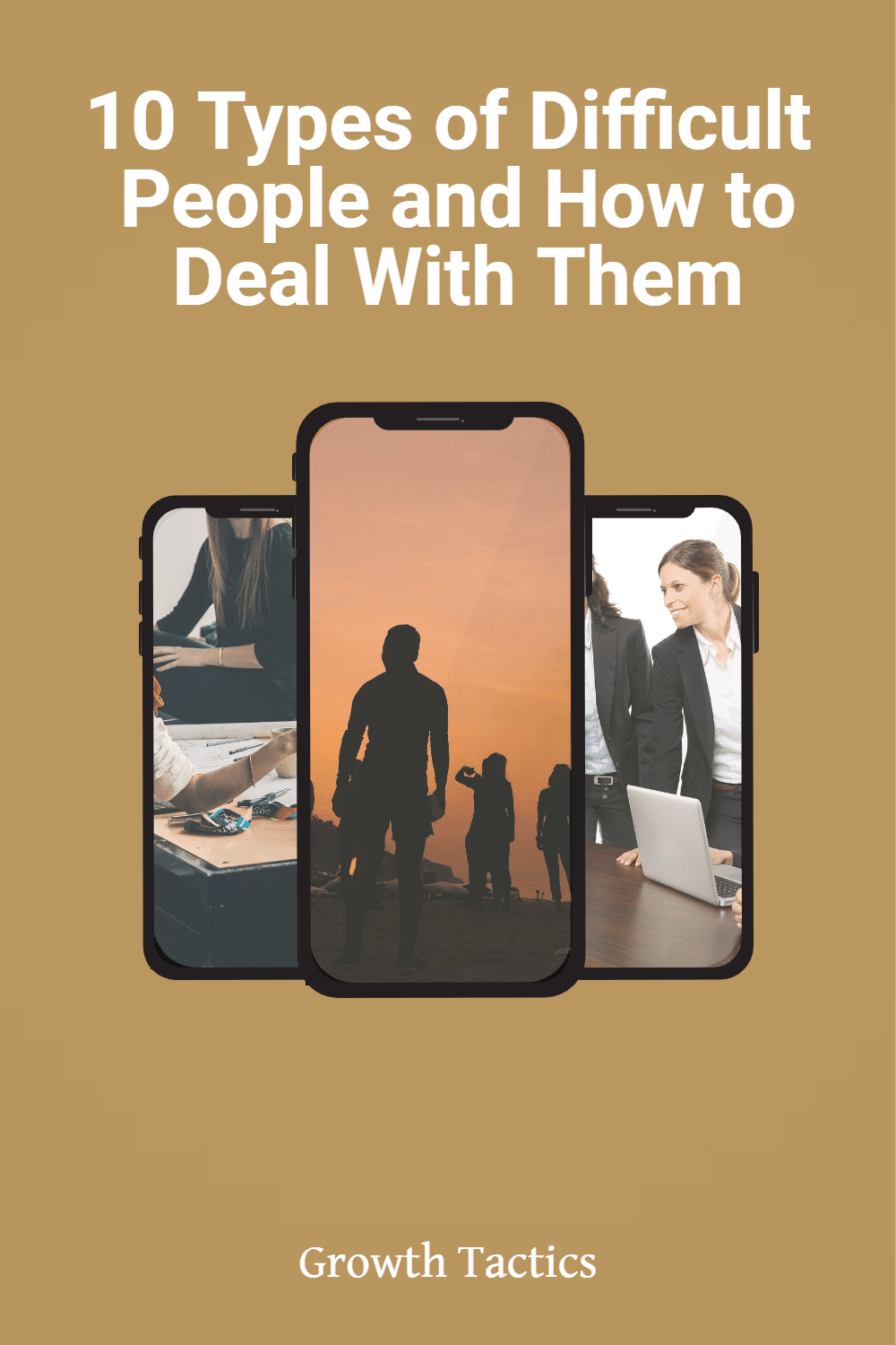 10 Types of Difficult People and How to Deal With Them