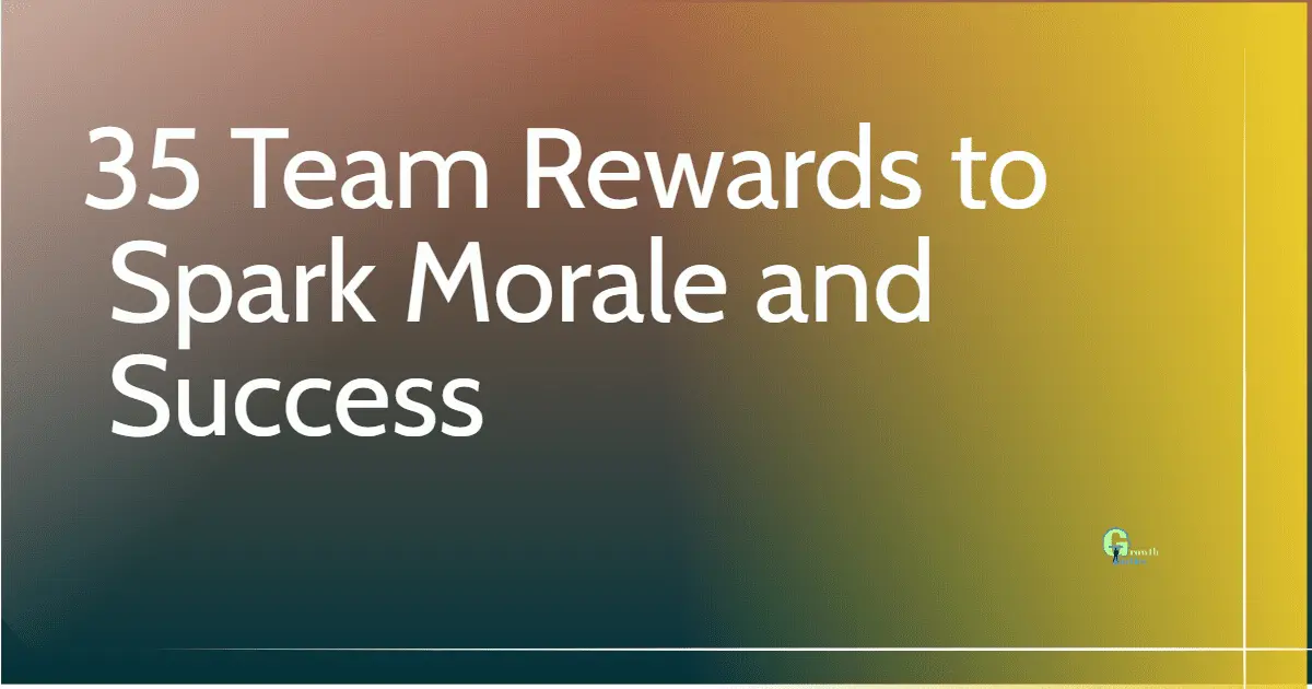 35 Team Rewards to Spark Morale and Success