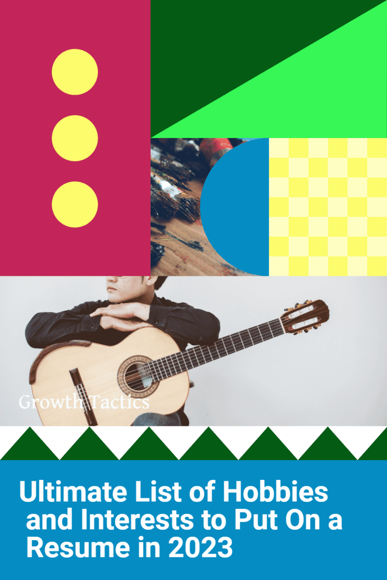 Ultimate List of Hobbies and Interests to Put On a Resume in 2023