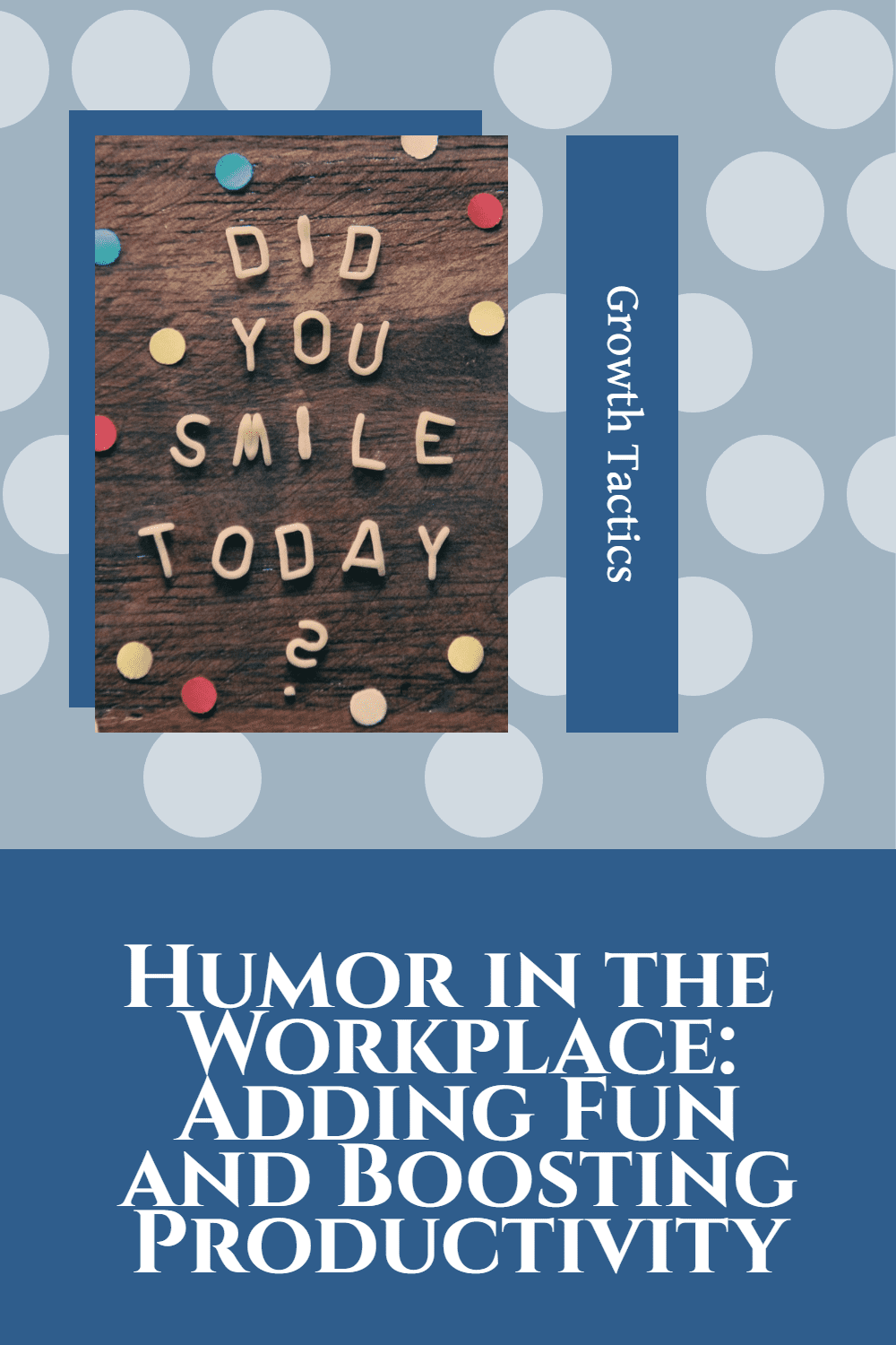 Humor in the Workplace: Adding Fun and Boosting Productivity