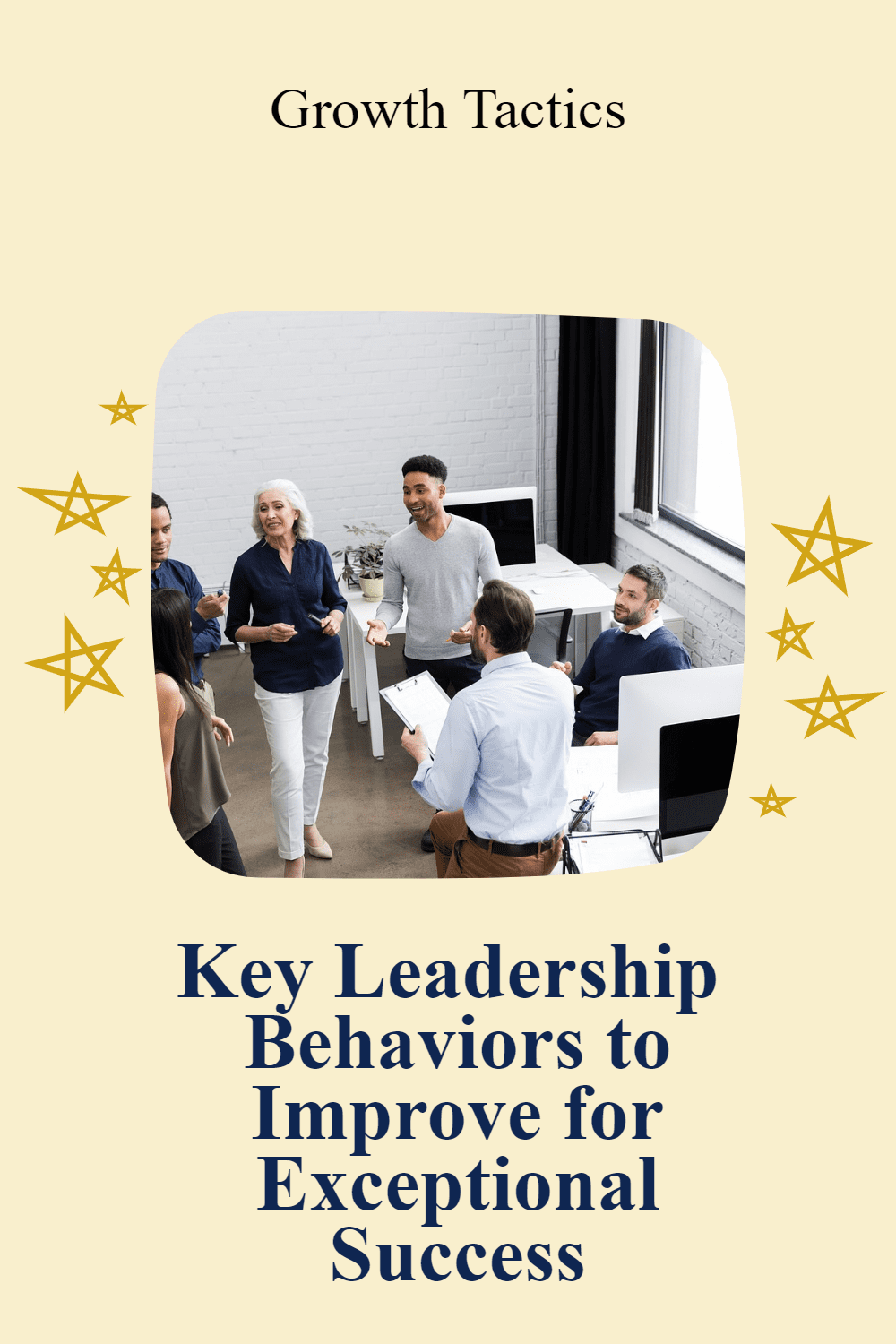 Key Leadership Behaviors to Improve for Exceptional Success