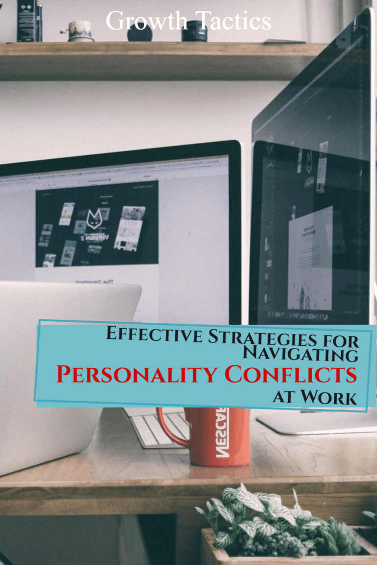 Strategies for Navigating Personality Conflicts at Work