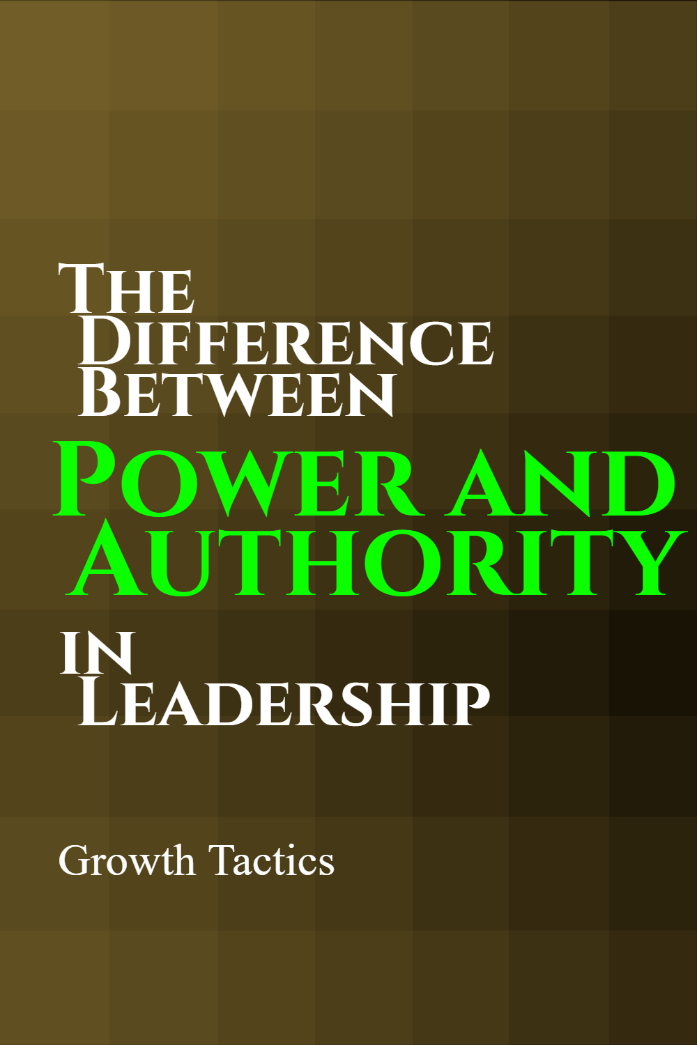 The Difference Between Power and Authority in Leadership