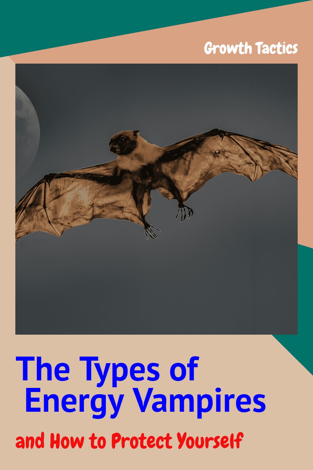 The Types of Energy Vampires and How to Protect Yourself