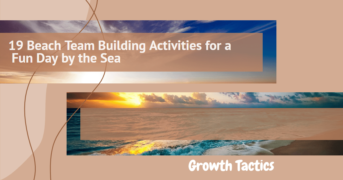 19 Beach Team Building Activities for a Fun Day by the Sea