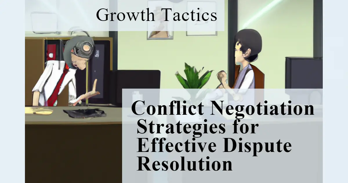 Expert Conflict Negotiation Strategies for Dispute Resolution