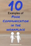 10 Examples Of Poor Communication In The Workplace And Fixes