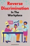 Understanding Reverse Discrimination in the Workplace
