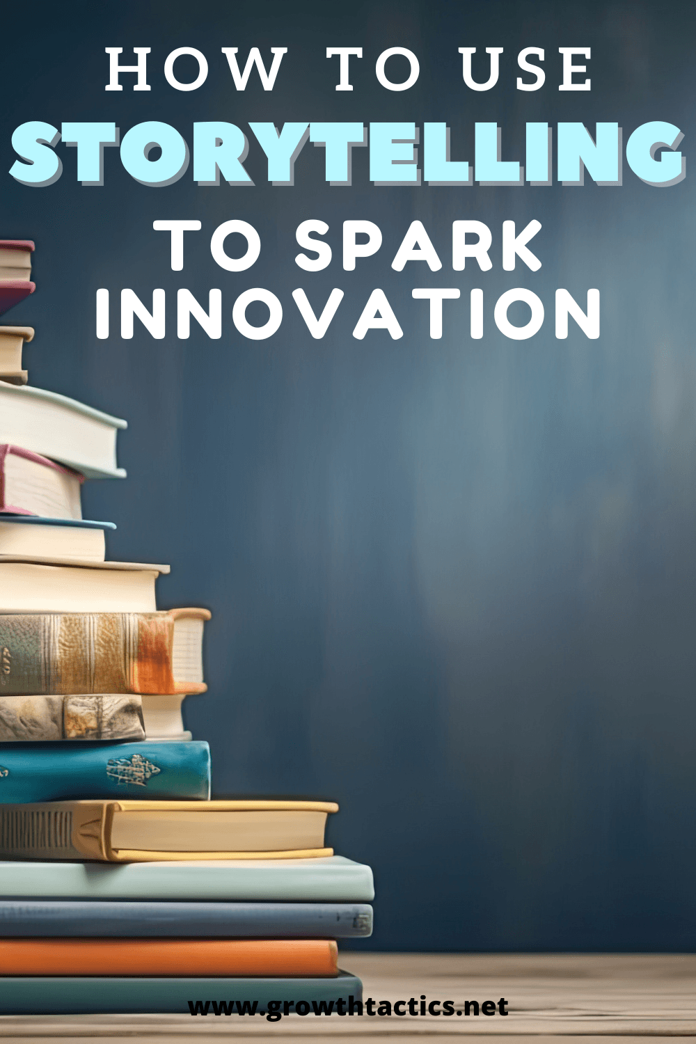 How To Use Storytelling Techniques To Spark Innovation