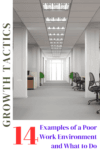 15 Examples of a Poor Work Environment and What to Do