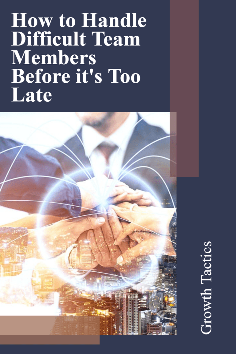 How to Handle Difficult Team Members Before it's Too Late