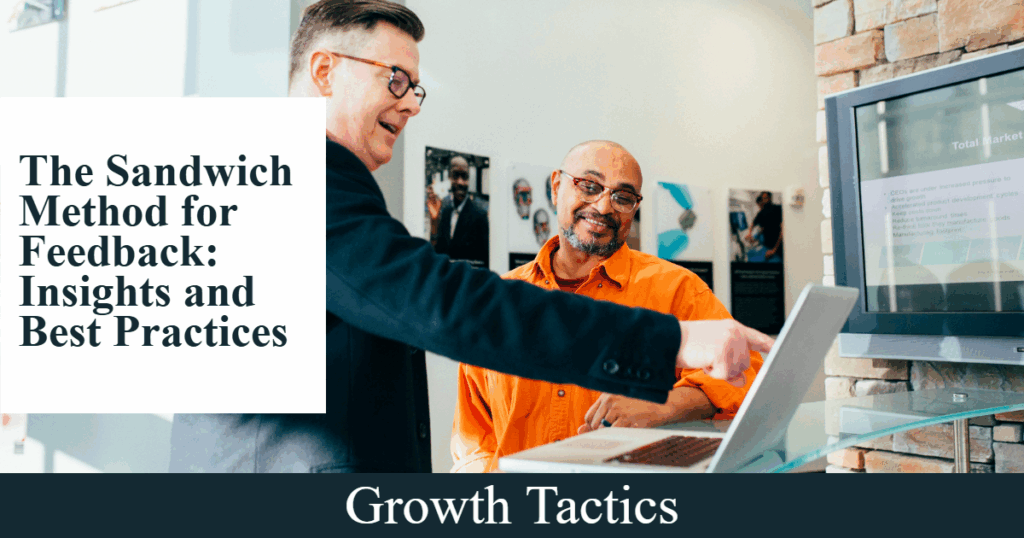 The Sandwich Method for Feedback: Insights and Best Practices